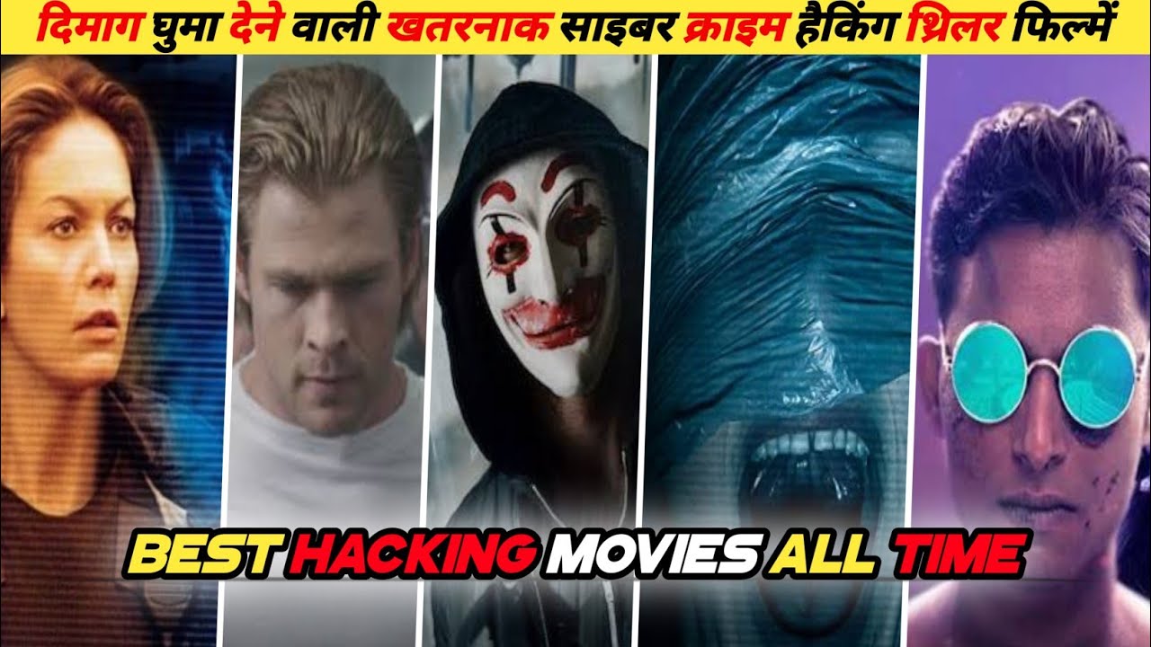 Top 5 Hacking Movies in Hindi || KJ Hollywood || Top 5 Cyber Crime ...