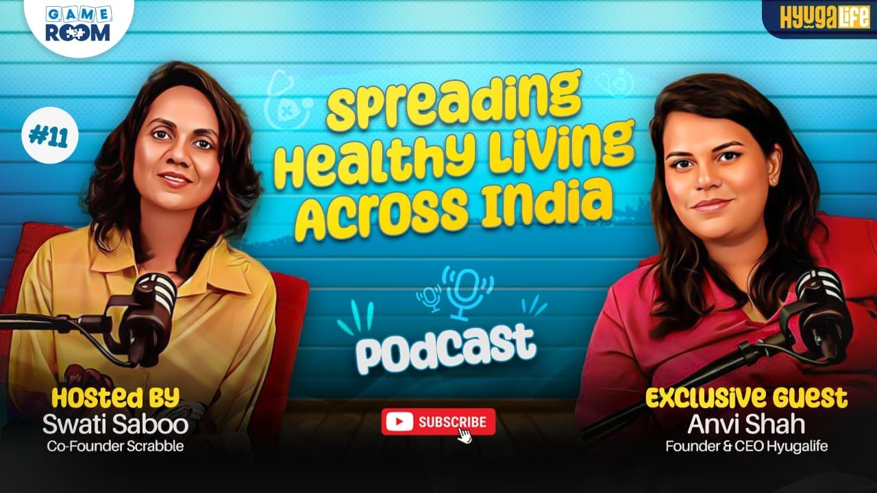 Show 11: Spreading Healthy Living Across India || Anvi Shah, Founder & CEO Hyugalife | Game Room ...