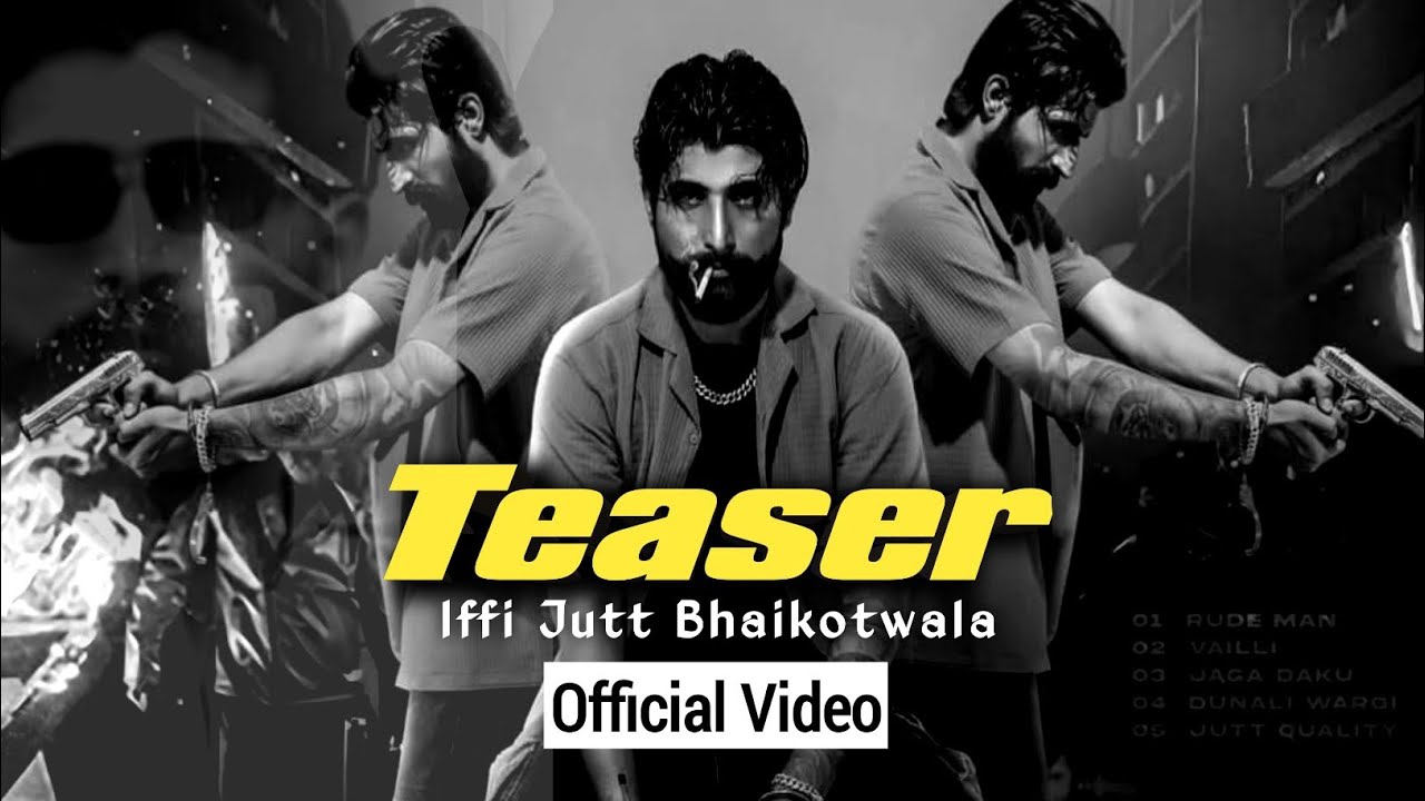Teaser (Reply Song) Iffi Jutt Bhaikotwala New Punjabi Song 2024 - YouTube