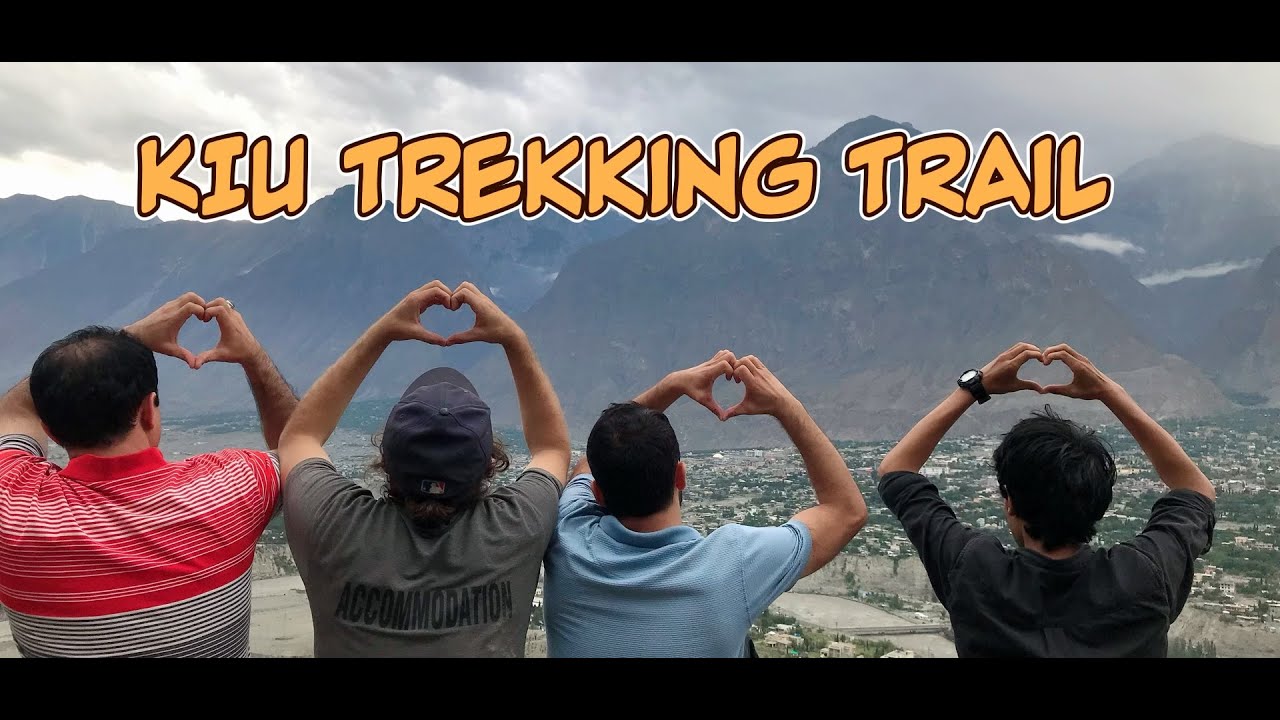 KIU Trekking Trail Gilgit | Gilgit Vlogs - YouTube