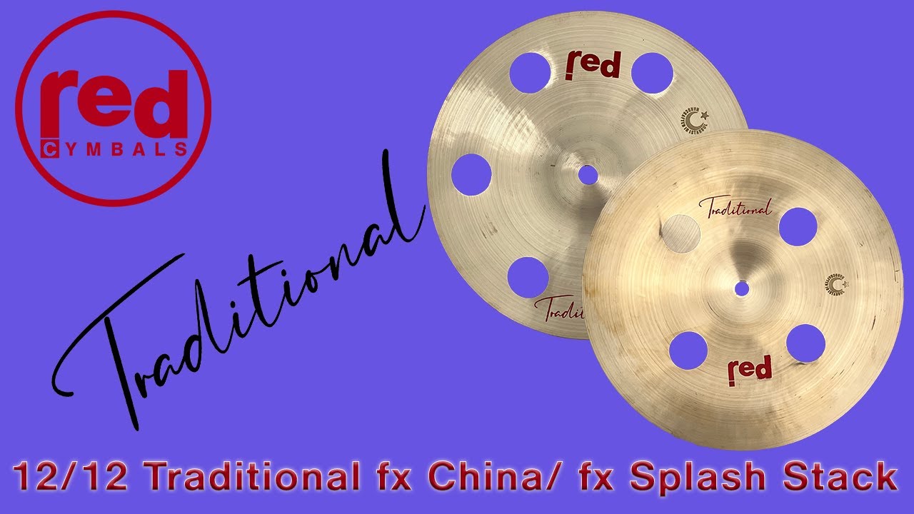 Red Cymbals 12" / 12" Traditional Series fx China / fx Splash Stack ...