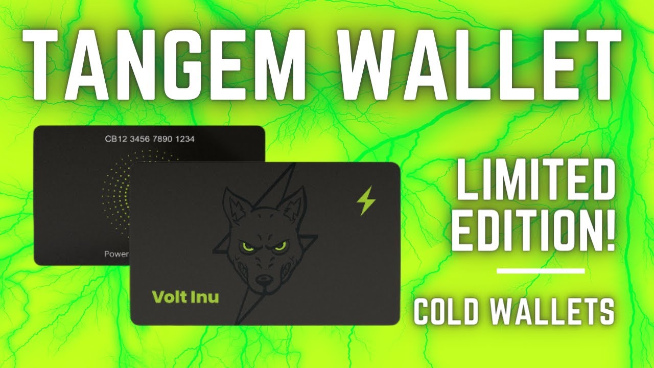 VOLT-INU LIMITED EDITION TANGEM COLD WALLETS! PRE-ORDER NOW! - YouTube