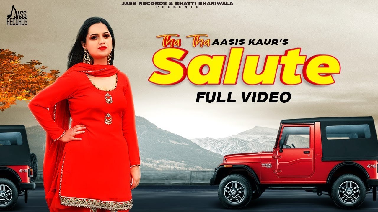 Tha Tha Salute | (Full HD) | Aasis Kaur | Punjabi Songs 2020 | Jass Records - YouTube
