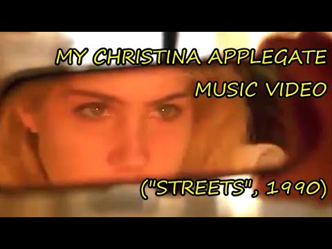 My Christina Applegate Music Video ("Streets", 1990) - YouTube