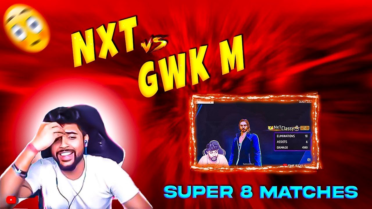 NXT vs GWK M💥 Super 8 Matches in CS Tournament🥵| HIGHLIGHTS |# ...