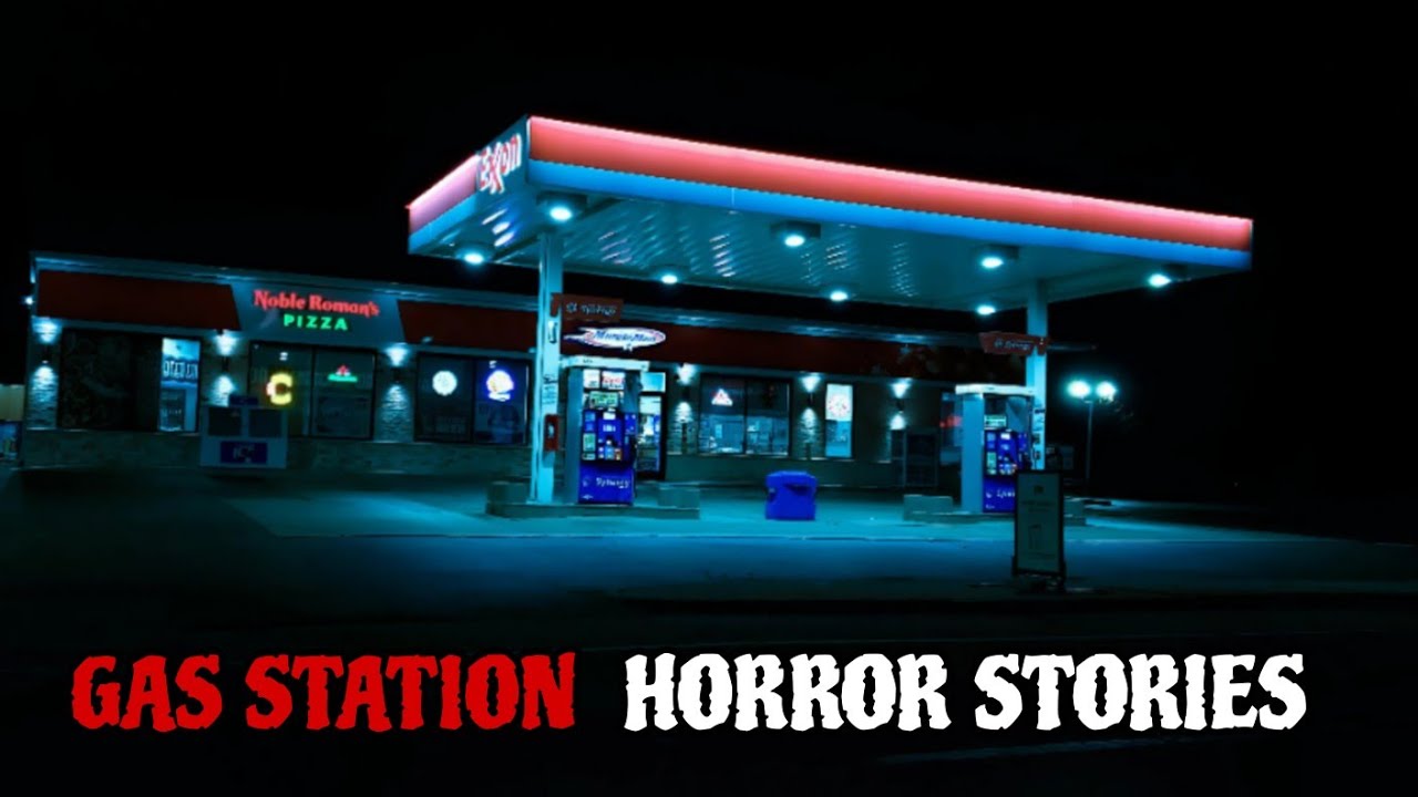 6 Terrifying True Disturbing Gas Station Horror Stories | Mr ...