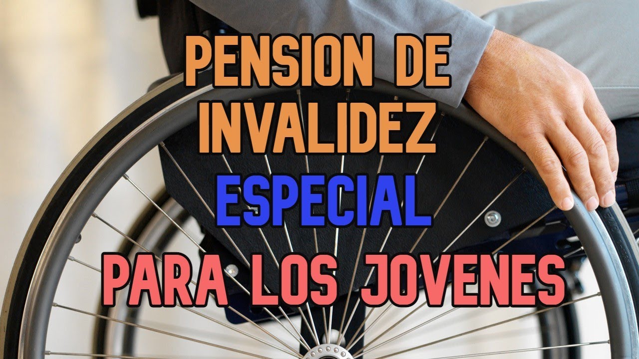 La pension de invalidez para los jovenes - YouTube