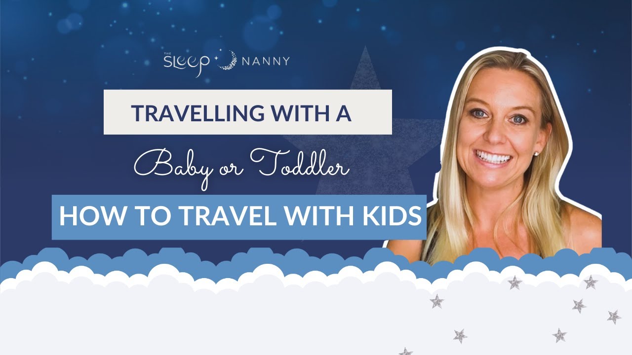 Travelling With A Baby Or Toddler How To Travel With Kids YouTube travelling-with-a-baby-or-toddler-how-to-travel-with-kids-youtube