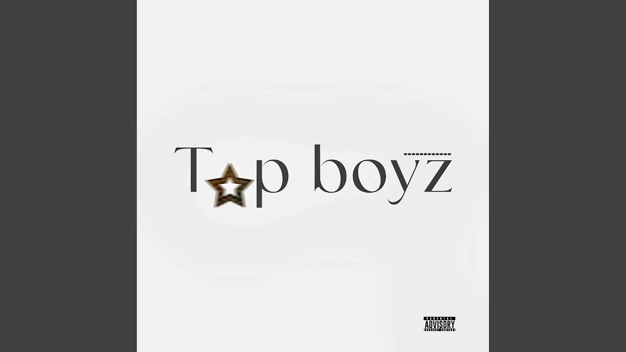 Top Boyz - YouTube