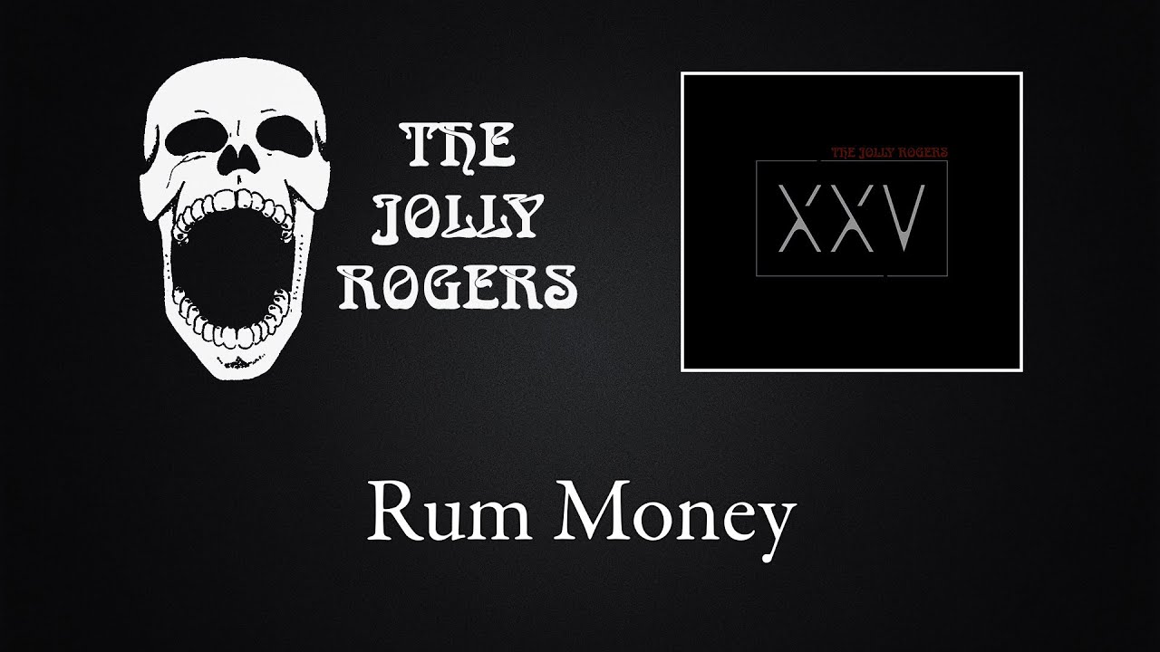 The Jolly Rogers - XXV: Rum Money - YouTube