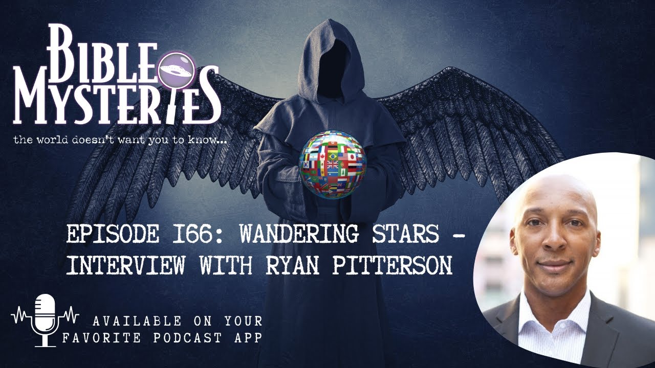 Bible Mysteries Podcast - Episode 166: Wandering Stars Interview with ...