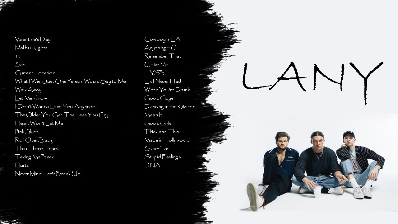 LANY - Best Songs - Greatest Hits - Playlist - LANY - YouTube