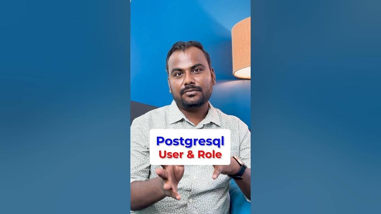 What is the difference between user and role in PostgreSQL? |Question and Answer with Ankush Sir ...