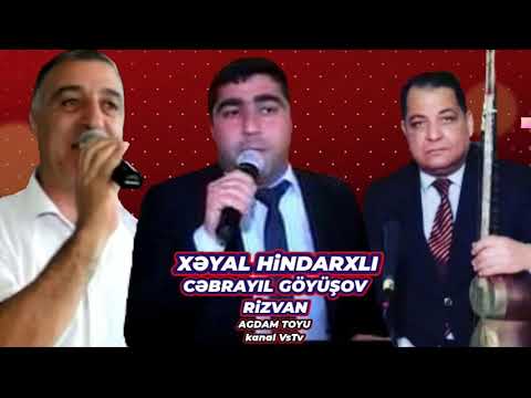 Xəyal Hindarxlı Bala Yaqub tar Cəbrayıl Göyüşov tamada Rizvan MÖHTƏŞƏM ifa