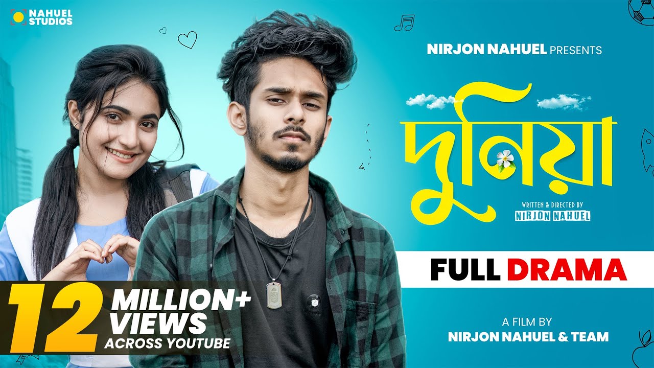 Duniya (দুনিয়া) | Nirjon Nahuel | Nazia Borsha | New Bangla Natok 2023 | Love Story | Full ...
