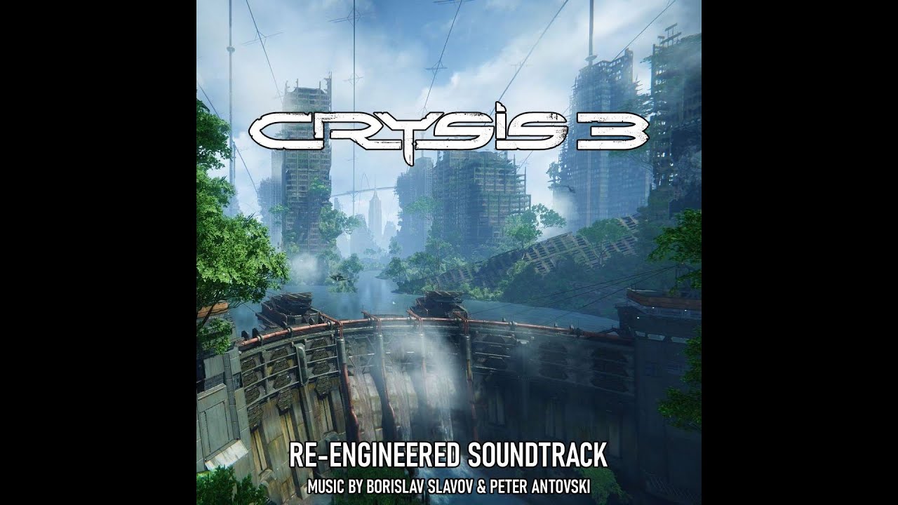 Crysis 3 (Re-Engineered Soundtrack) - YouTube