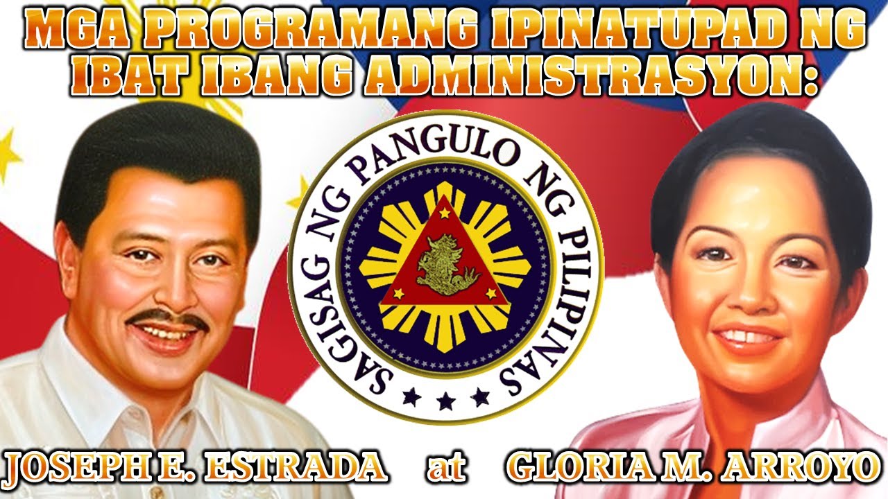 Mga Programang Ipinatupad ng Ibat Ibang Administrasyon - Joseph Estrada ...