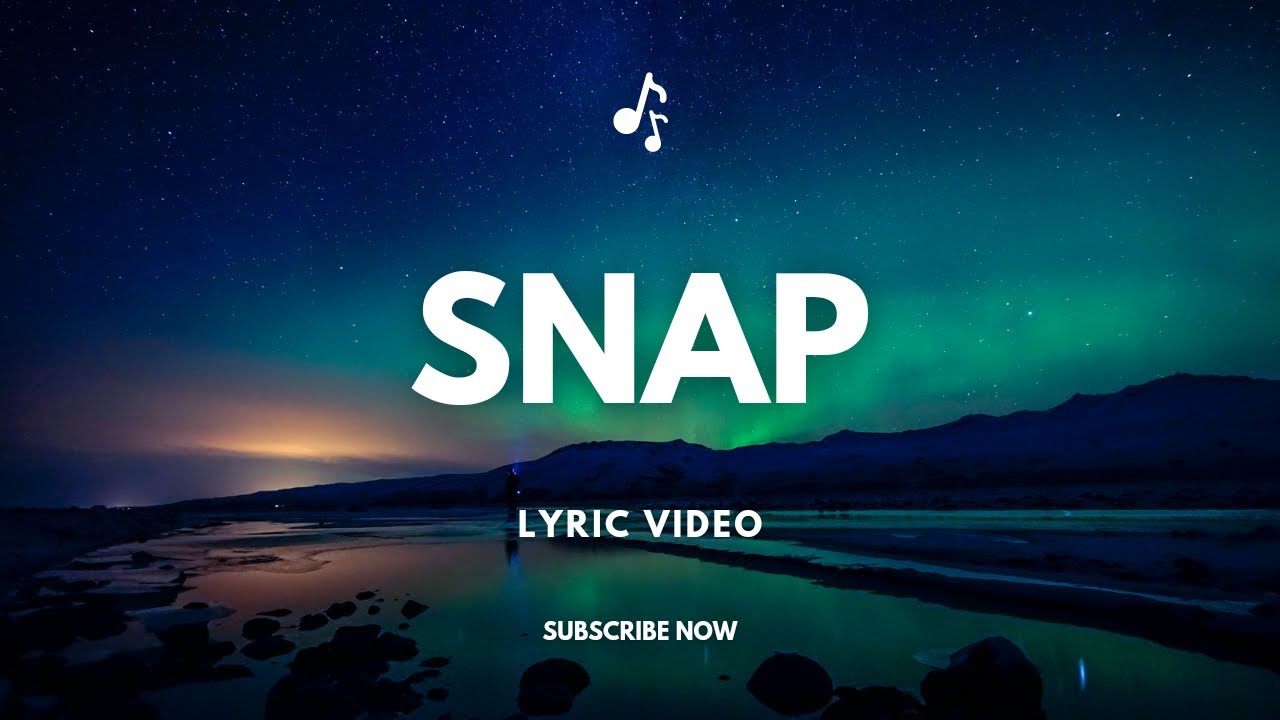 Rosa Linn - Snap (Lyrics) - YouTube
