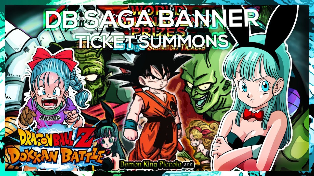 BULMA! DB Saga & GSSR Banner Ticket Summons | DBZ Dokkan Battle - YouTube