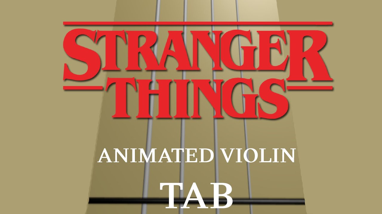 Stranger Things (Kids & Opening) - Animated Violin Tab - YouTube