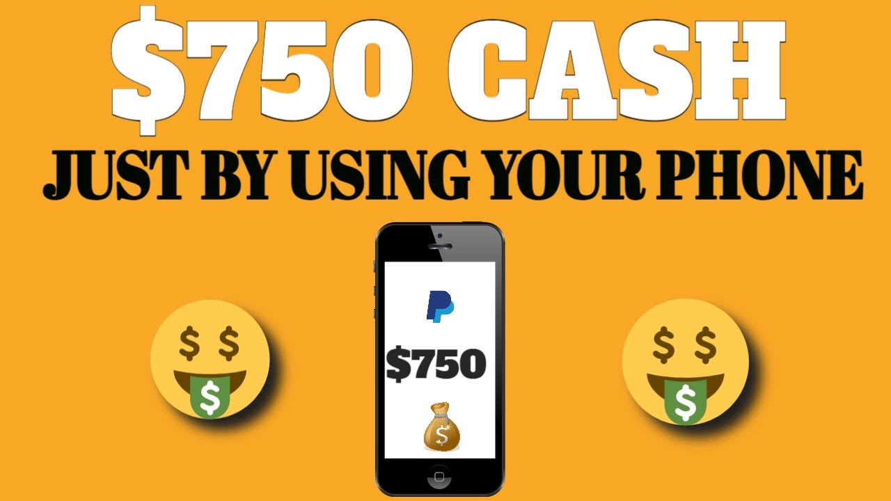 Earn $750 Cash Using Your Phone Fast & Free! (Make money online) - YouTube