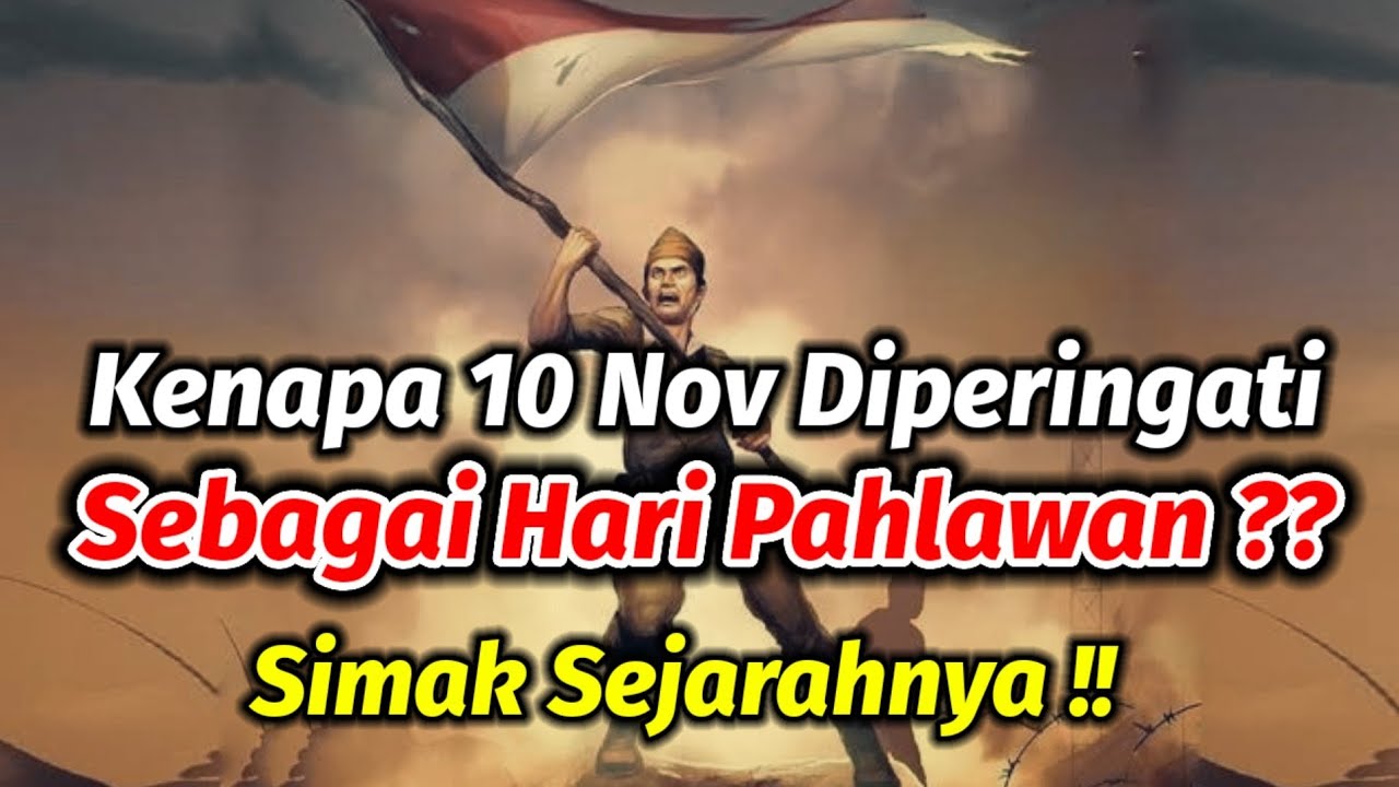 Sejarah peristiwa 10 November 1945 hari pahlawan-pertempuran surabaya ...