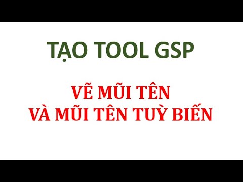 Tool GSP: Mũi tên, mũi tên tuỳ biến - YouTube