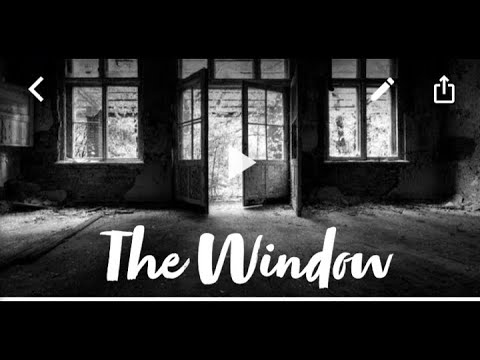 THE WINDOW (Short Film ) - YouTube