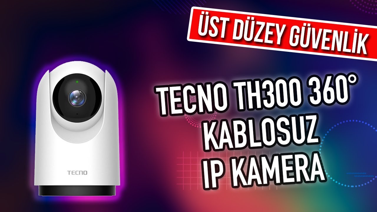 Tecno TH300 360° Kablosuz IP Kamera Detaylı İnceleme - YouTube