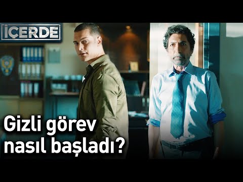 Gizli Görev Nasıl Başladı? - İçerde