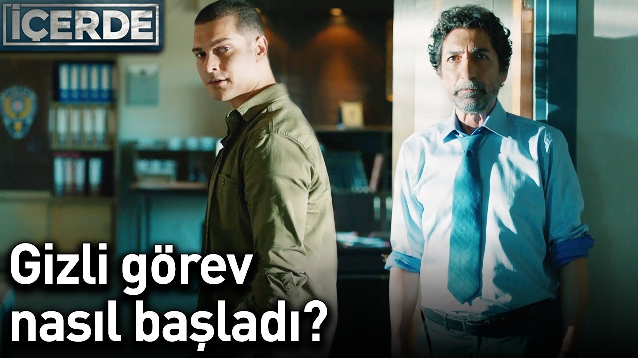 Gizli Görev Nasıl Başladı? - İçerde - YouTube