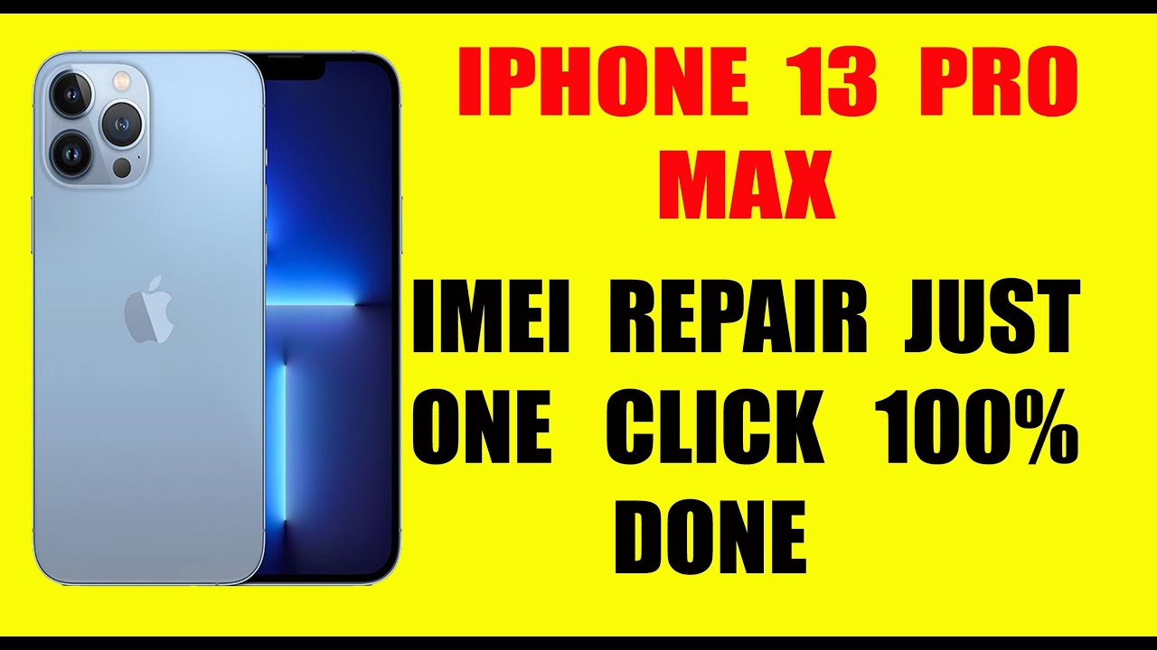 Iphone 13 pro max imei repair - YouTube