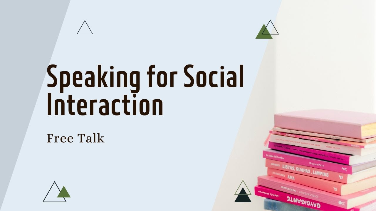 Final Test - Speaking for Social Interaction - YouTube