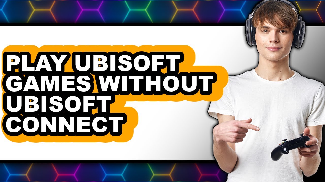 How to Play Ubisoft Games Without Ubisoft Connect - Easy Guide - YouTube