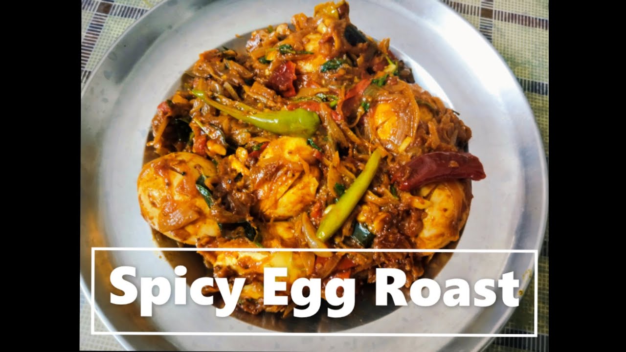 How to make Spicy Egg Roast | Simple & Easy Egg Roast | എരിവുള്ള മുട്ട ...