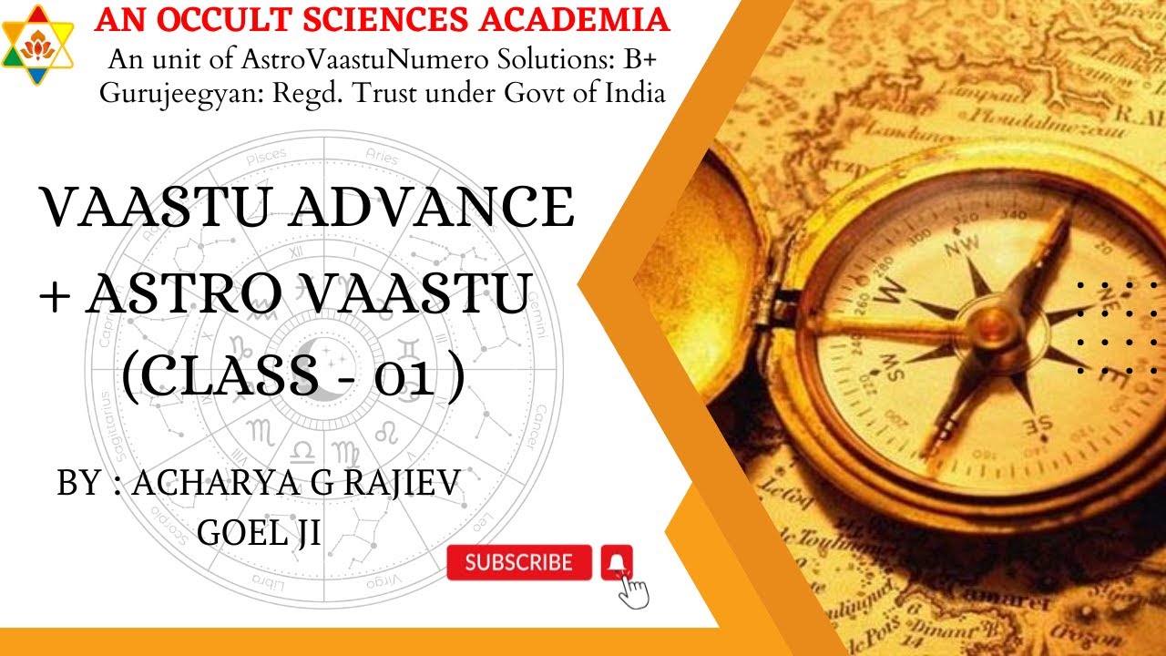 Vaastu Advance + Astro Vaastu ( Class - 01 ) - YouTube