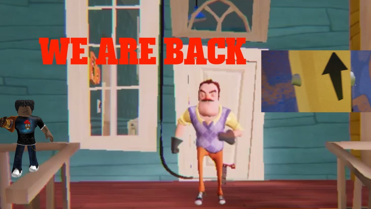 well we back on hello neighbor gaming gameplay - YouTube