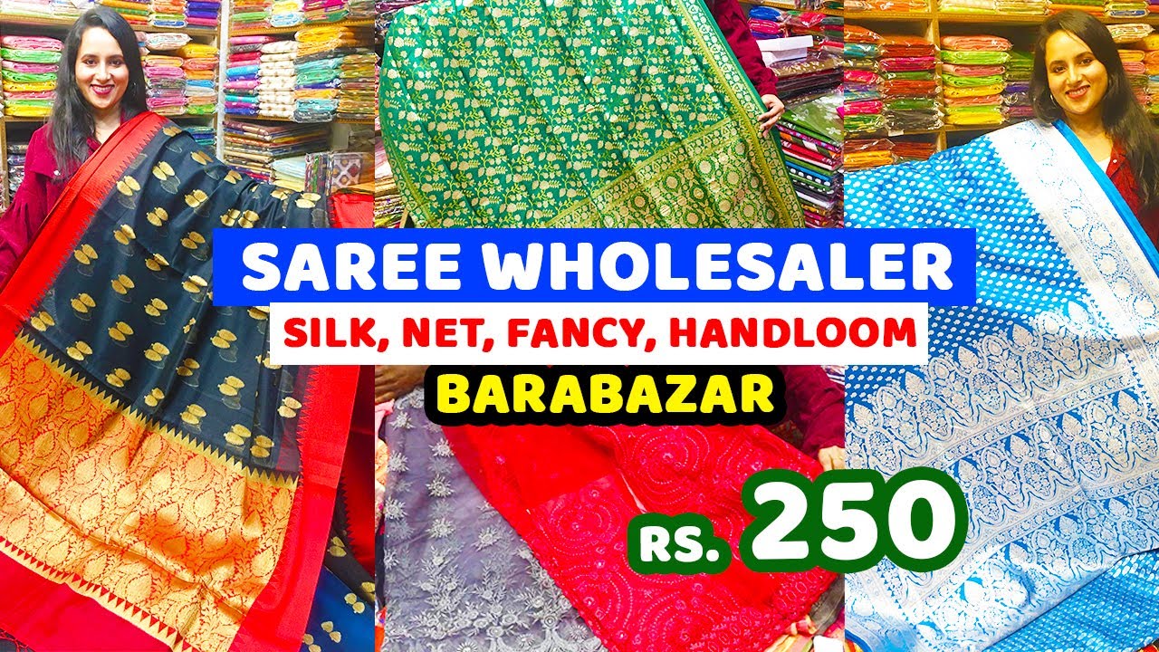 Silk/ Net/ Fancy/ Handloom Saree Wholesaler in Barabazar Kolkata ...