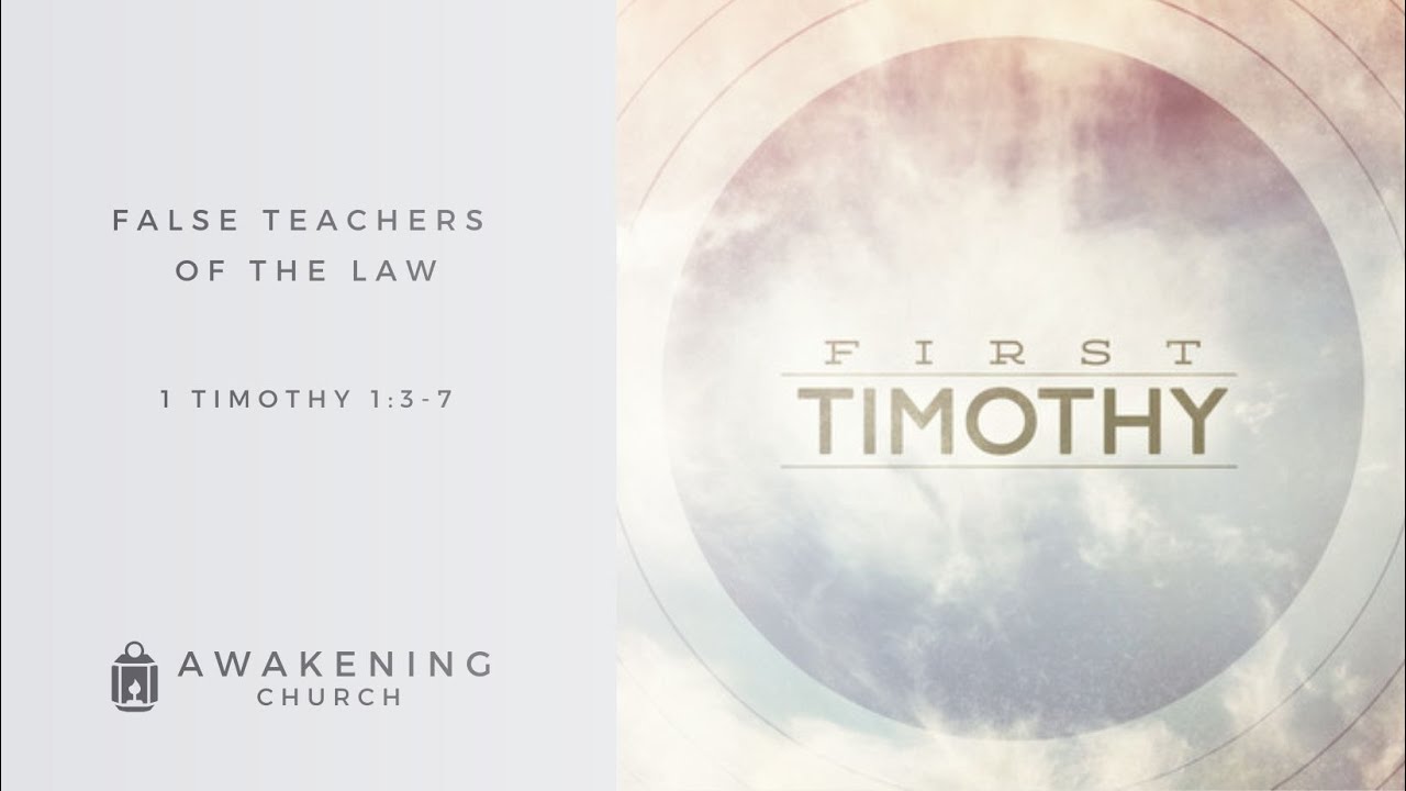 1 Timothy 1:3-7 | False Teachers of the Law - YouTube