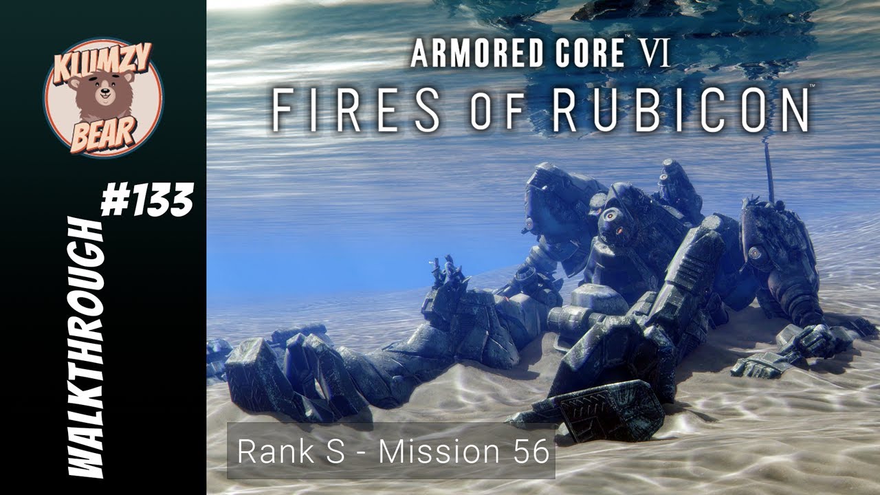 Armored Core 6 (VI) - S Rank - Mission 56: Bring Down the Xylem - No ...