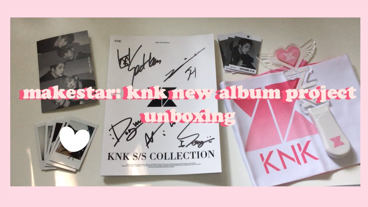 MAKESTAR: KNK NEW ALBUM PROJECT UNBOXING - YouTube