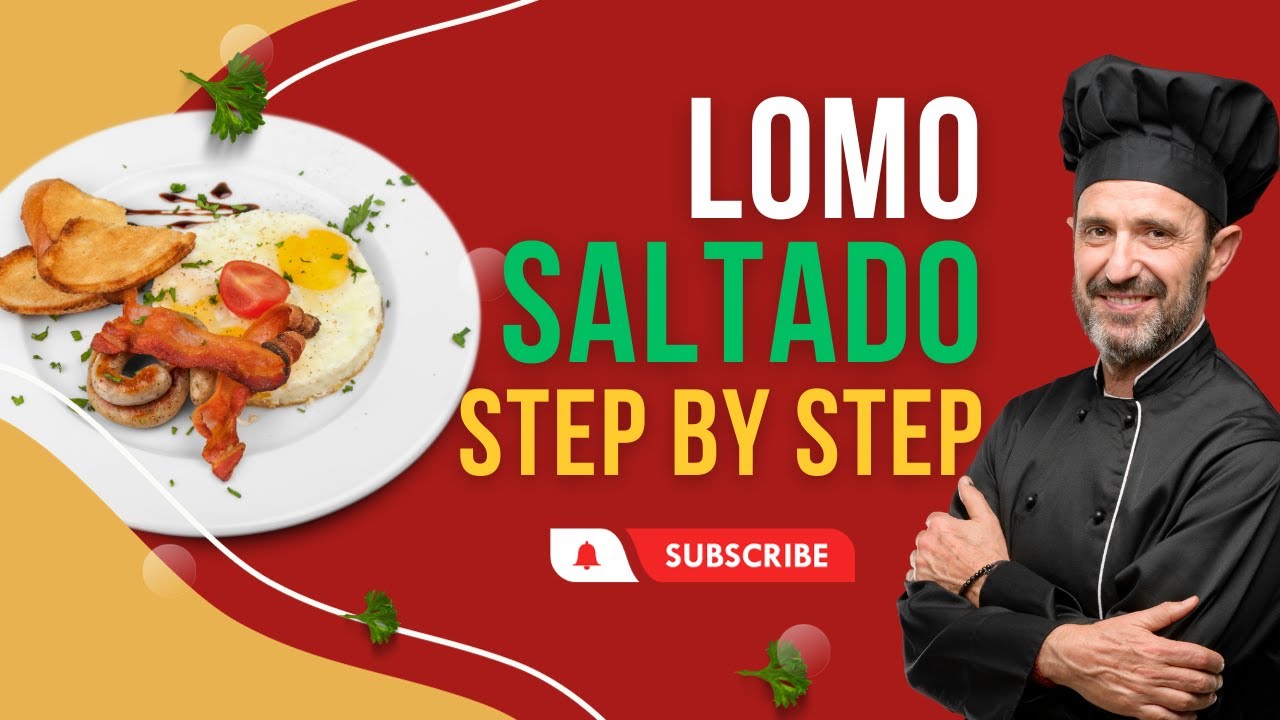 [Step by Step] Lomo Saltado: Masterclass. A Step by Step Guide. Quick ...