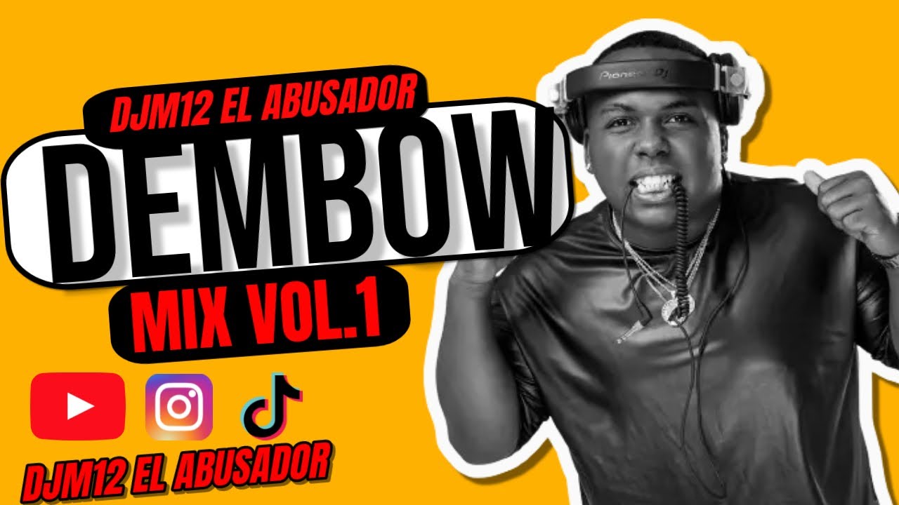 DEMBOW MIX VOL.1 DJM12 - YouTube