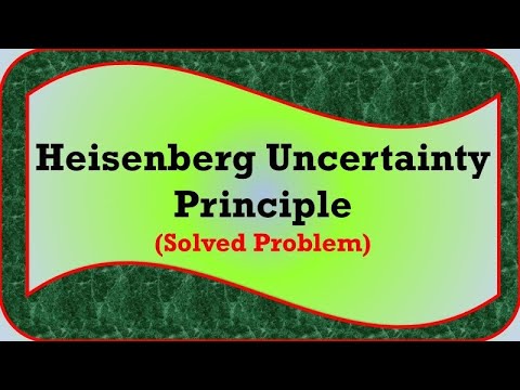 Heisenberg Uncertainty Principle (Solved Problem) - YouTube