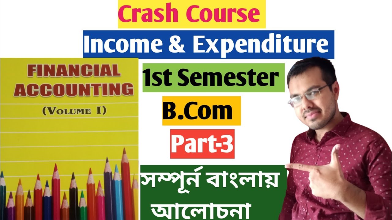 #3 Crash Course -Income & Expenditure From Basu Das//CU B.Com Previous ...