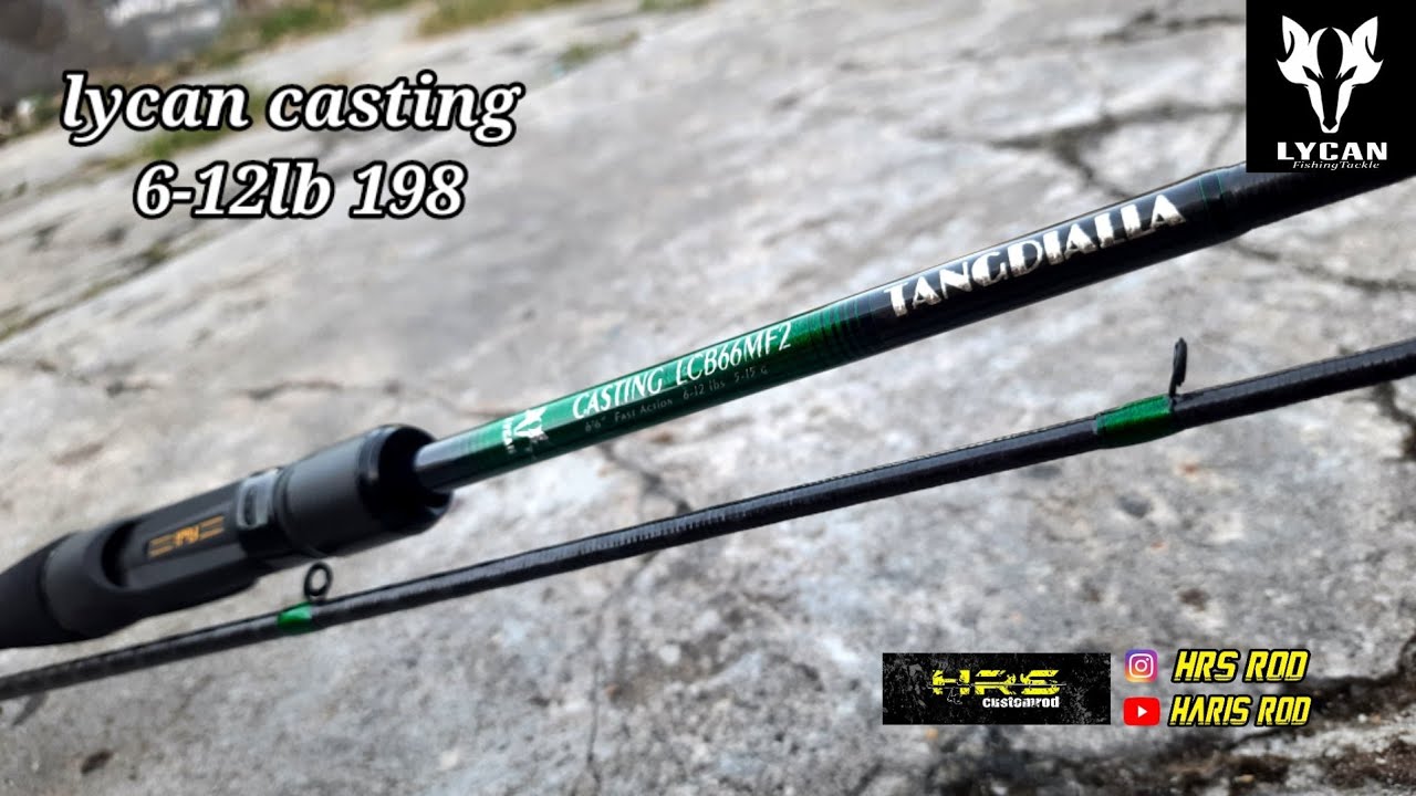 CARA MEMILIH JORAN CASTING HAMPALA, lycan casting 6-12lb 198cm - YouTube
