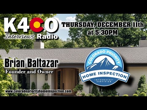 LIVE with Brian Baltazar, Owner of Colorado Priority Home Inspection ...