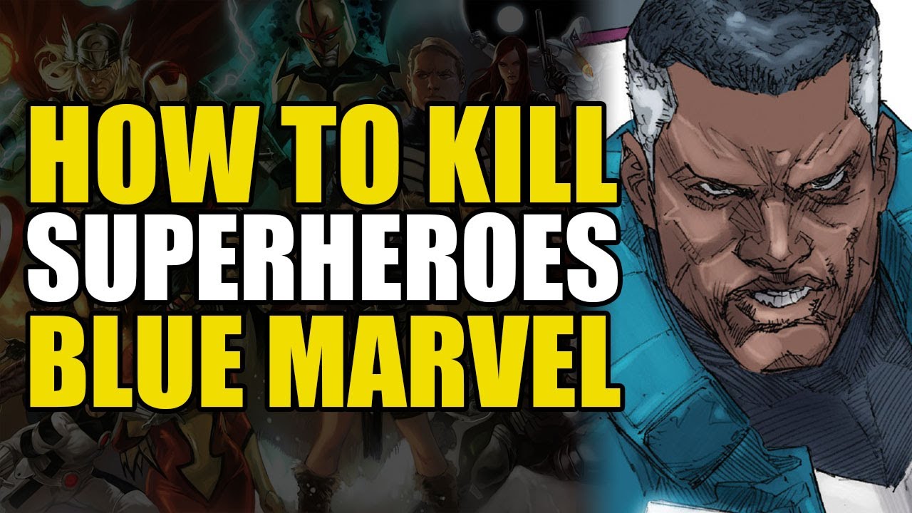 How to Kill Superheroes: Blue Marvel | Comics Explained - YouTube