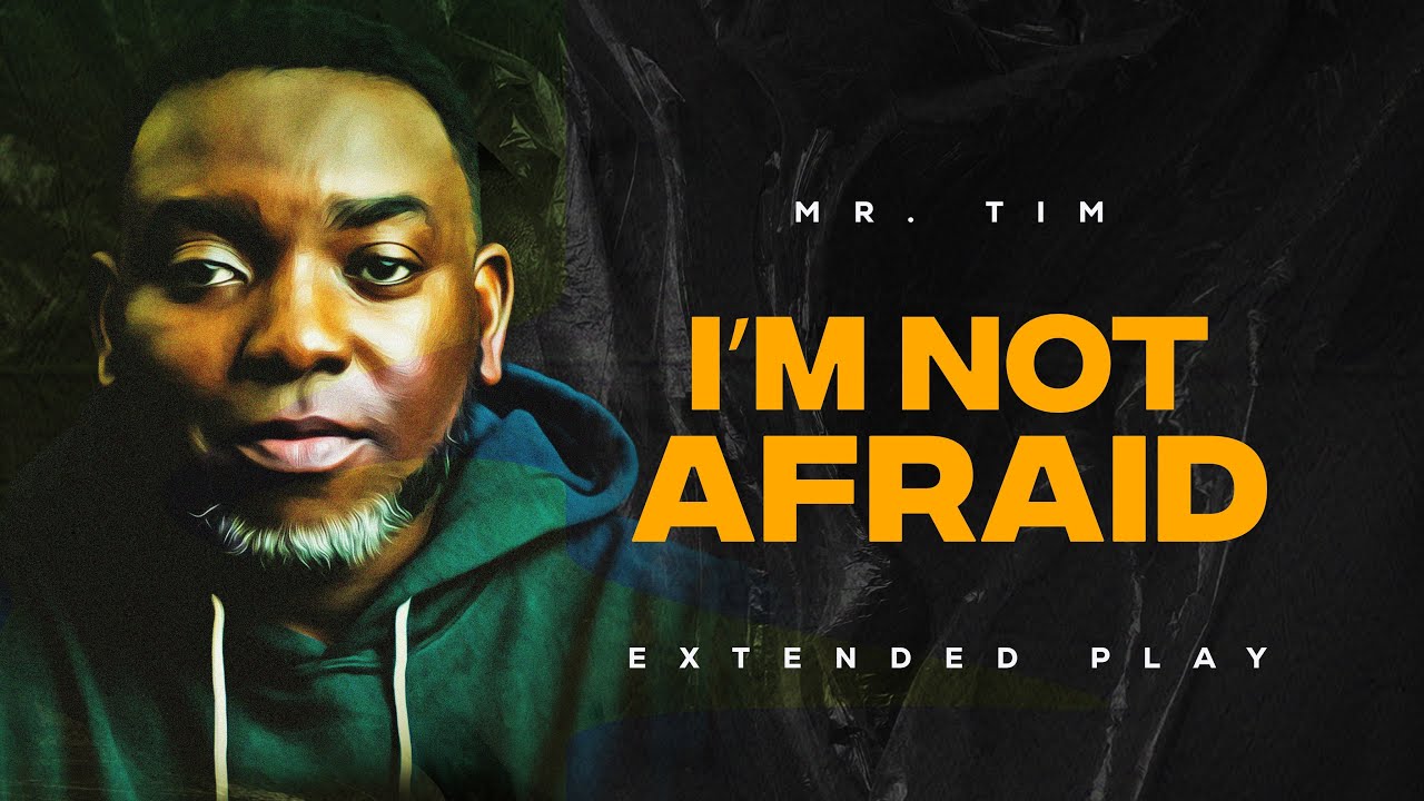 Mr Tim - I’m Not Afraid Feat. Bliss Swanzy + Hadassah Appiah - God My Protector EP ( Official ...
