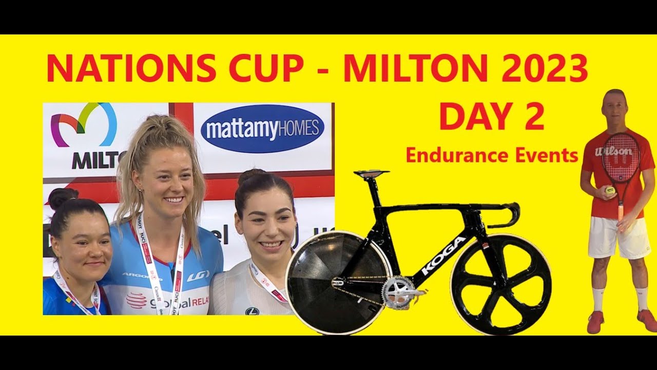 Day two Endurance EVENTS – Milton (CAN) | 2023 Track Cycling Nations ...